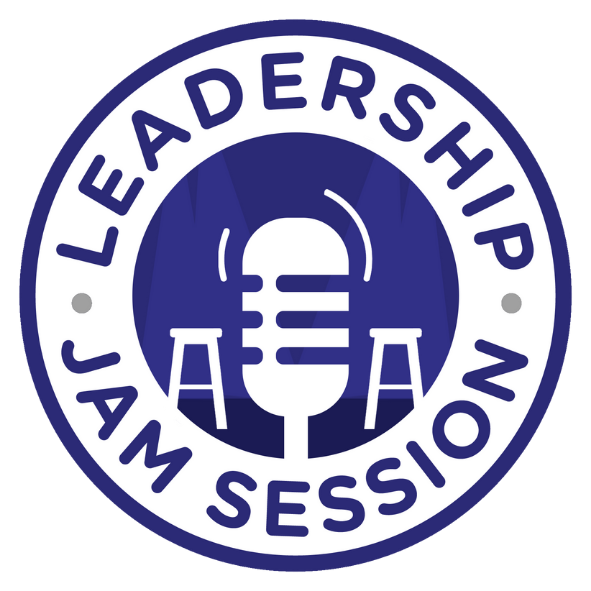 Leadership Jam Session Podcast - Sarto Leadership Group