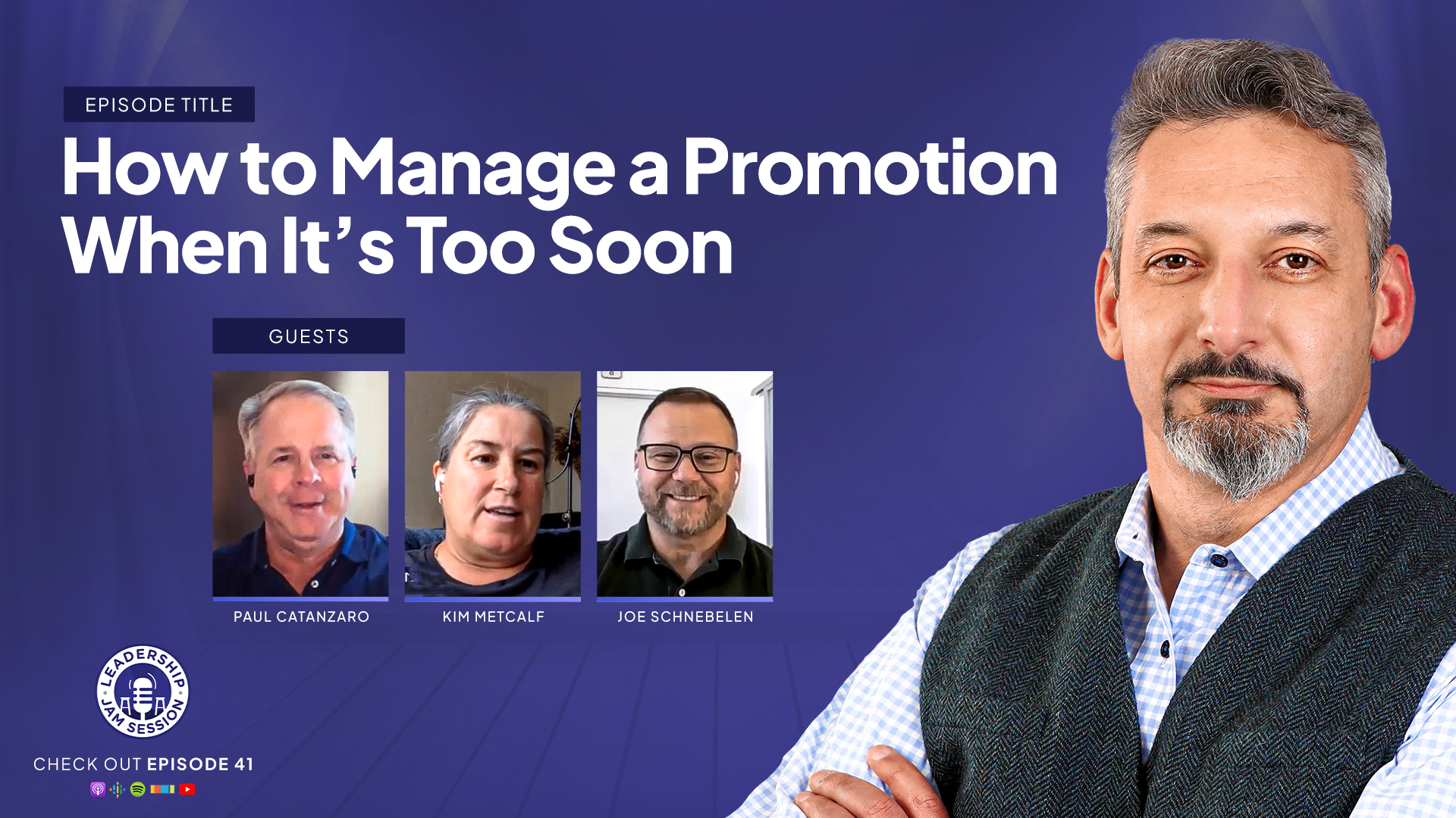 041: How to Manage a Promotion When It’s Too Soon - Sarto Leadership Group